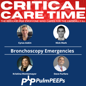70. Bronchoscopy Emergencies with Critical Care Time | PulmPEEPs