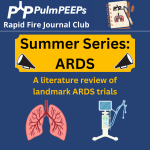 83. RFJC 13 – ARDS Series – DEXA-ARDS | PulmPEEPs
